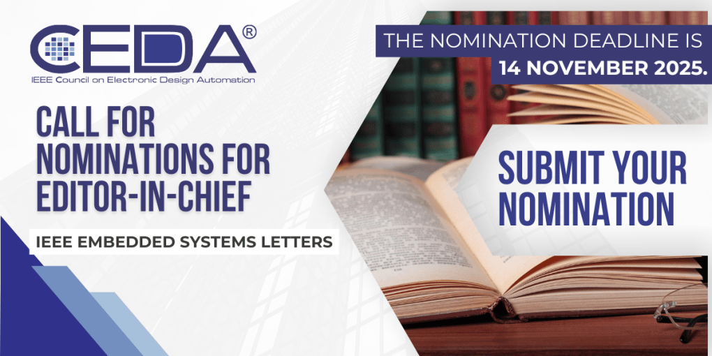 Call for Nominations for Editor-in-Chief of the IEEE Embedded Systems ...