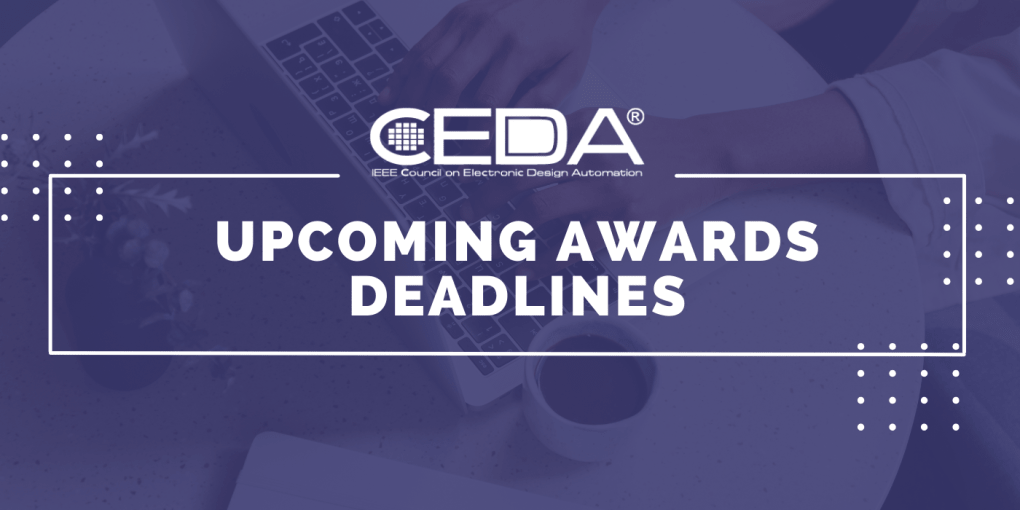 CEDA Awards Deadlines | IEEE CEDA